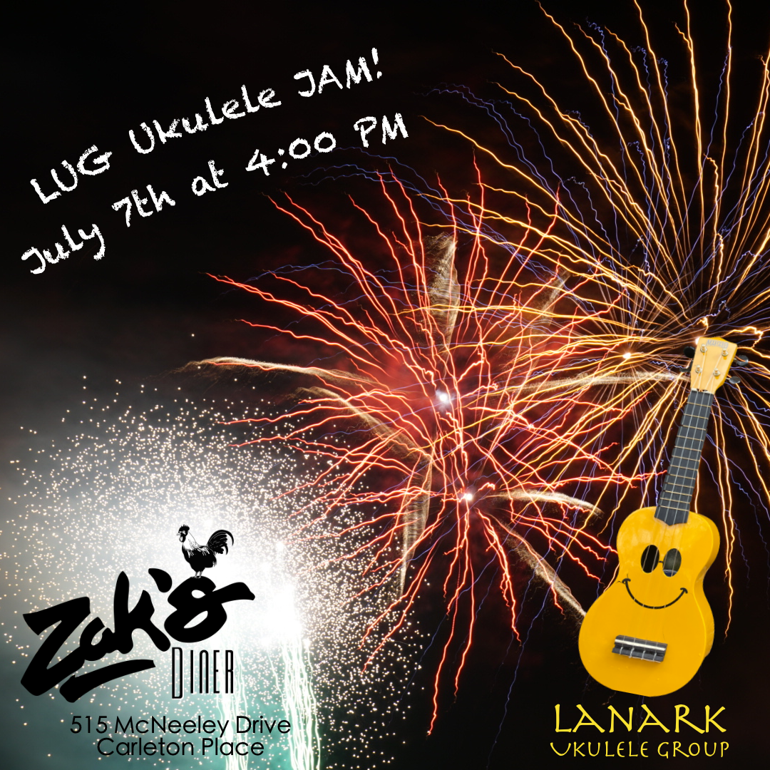 July 7th, 2024 LUG Jam at 4:00 PM – Lanark Ukulele Group (LUG)